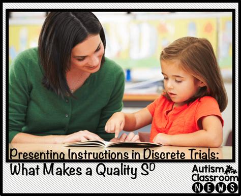Presenting Instructions In Discrete Trials What Makes A Quality Sd Autism Classroom Resources