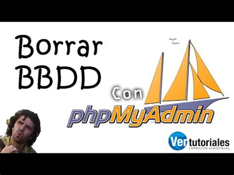 Eliminar Bases De Datos Y Tablas En PhpMyAdmin MySQL YA