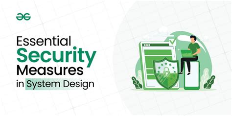 essential security measures in system design geeksforgeeks