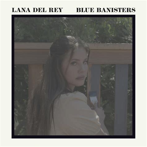 Lana Del Rey Blue Banisters Alt Cover Art 8 By Justdoitdontwait On