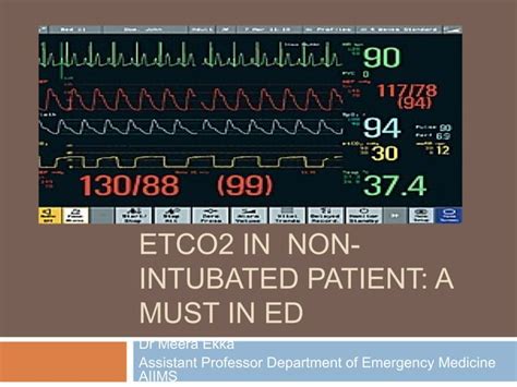 Etco2 In Non Intubated Patient A Must In Ed Ppt