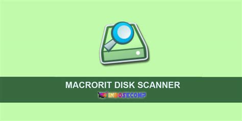 Macrorit Disk Scanner Full Repack Indosecomp