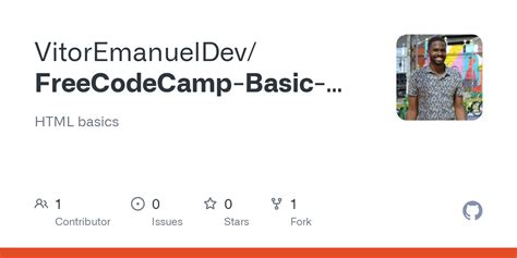 Github Vitoremanueldevfreecodecamp Basic Html And Html5 Html Basics