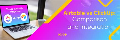 Airtable Vs Clickup Comparison And Integration