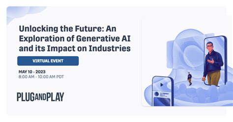 Plug And Play Events Unlocking The Future An Exploration Of