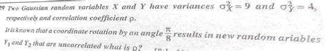Solved 29 Two Gaussian Random Variables X And Y Have