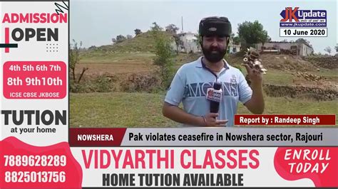 Pak Violates Ceasefire In Nowshera Sector Rajouri Youtube
