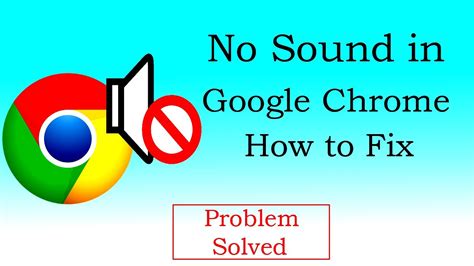 chrome no sound typikalempire