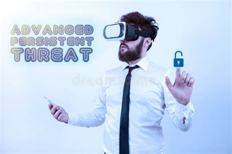 Text Showing Inspiration Advanced Persistent Threat Business Approach Unauthorized User Gains