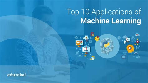 Ppt Top 10 Applications Of Machine Learning Machine Learning