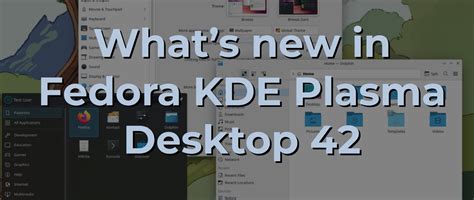 Whats New In Fedora Kde Plasma Desktop 42 Fedora Magazine