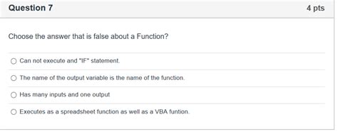 Solved Question 7 4 Pts Choose The Answer That Is False