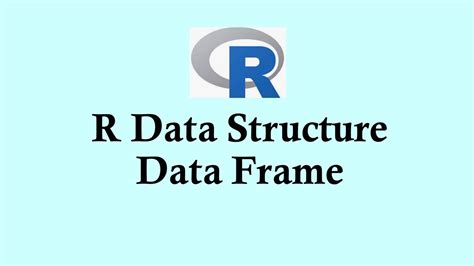 R Programming Lecture 4 R Data Structure Data Frame Rprogramming Youtube