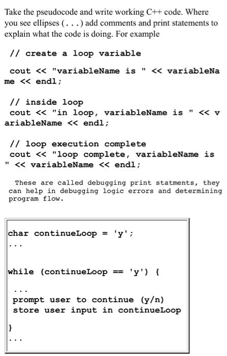 Solved Take The Pseudocode And Write Working C Code Where