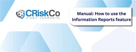 Manual How To Use The Information Reports Feature Criskco
