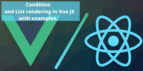 Using Conditionals And Rendering Lists Vuejs Premium Courses