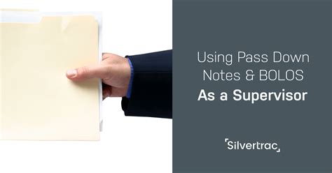 The Best Ways Supervisors Can Use Pass Down Notes Be On The Lookouts