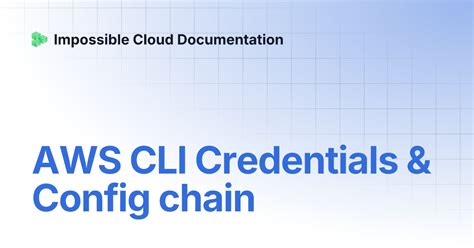 Aws Cli Credentials And Config Chain Impossible Cloud Documentation