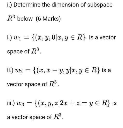 solved i determine the dimension of subspace r3 below 6