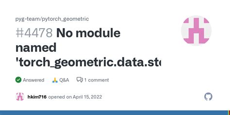 No Module Named Torch Geometric Data Storage Pyg Team Pytorch Geometric Discussion