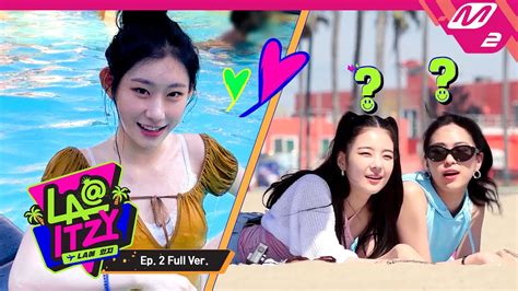 [la Itzy] Ep 2 Full Ver Eng Sub Youtube