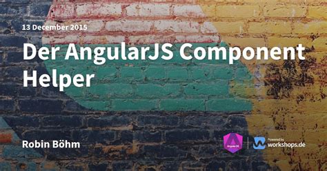 Der Angularjs Component Helper Angularde Der Angularjs Component Helper Angularde