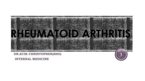 Rheumatoid Arthritis For Internal Medicinepptx