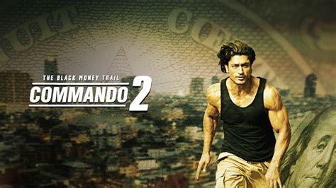‎commando 2 The Black Money Trail Apple Tv