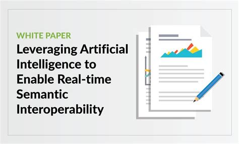 Leveraging Artificial Intelligence To Enable Real Time Semantic Interoperability Clinical