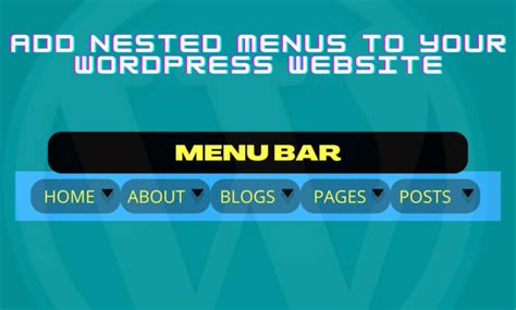 Add A Nested Menu To Your Wordpress Website Menu Bar By Laiba15wordpres