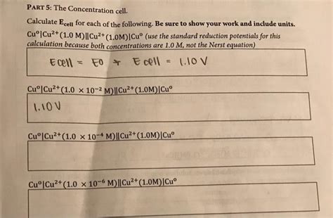 Solved PART 5 The Concentration Cell Calculate Ecell For Chegg Com