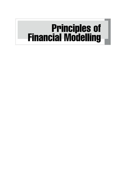 Solution Principles Of Financial Modelling Model Design And Best Practices Using Excel And Vba