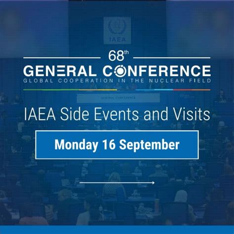 68th Iaea General Conference 16 20 September 2024 Vienna International Centre Vienna