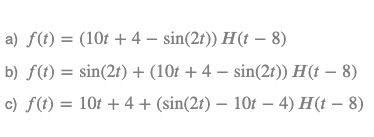 Solved The Function Expressed In Terms Of The Heaviside Chegg Com
