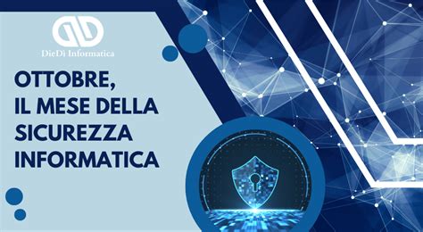 Ottobre Il Mese Della Sicurezza Informatica