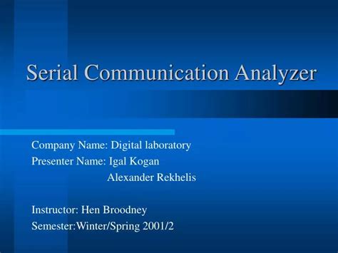 Ppt Serial Communication Analyzer Powerpoint Presentation Free Download Id4254877
