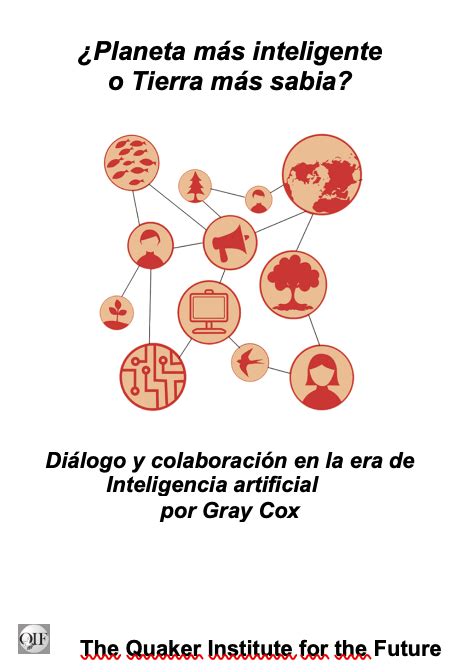 Smarter Planet Or Wiser Earth How Dialogue Can Transform Human Natural And Artificial