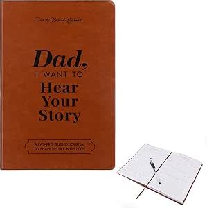 Dad I Want To Hear Your Story A Fathers Guided Journal To Share His