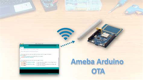 Programming Arduino Over The Air Ota Ameba Arduino 4 Steps