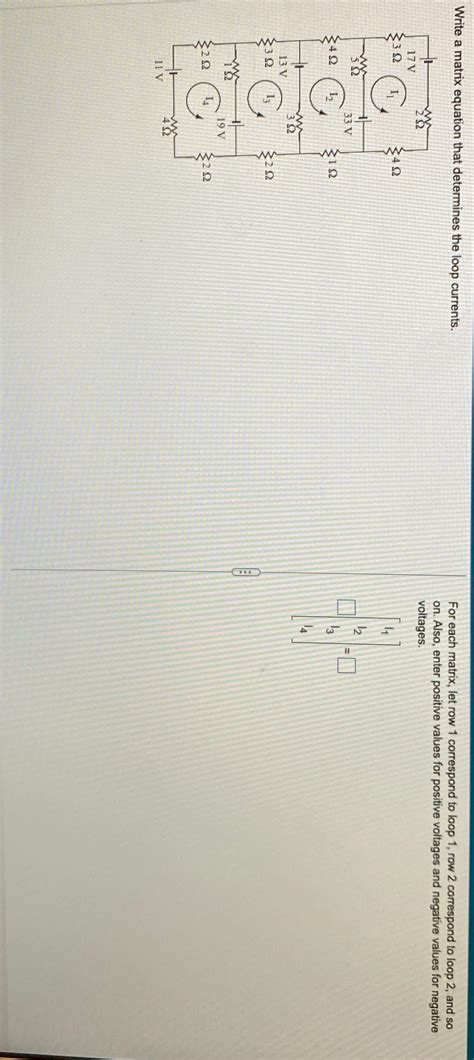 Solved Write A Matrix Equation That Determines The Loop