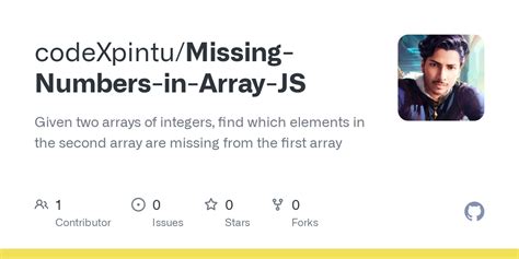 Github Codexpintumissing Numbers In Array Js Given Two Arrays Of