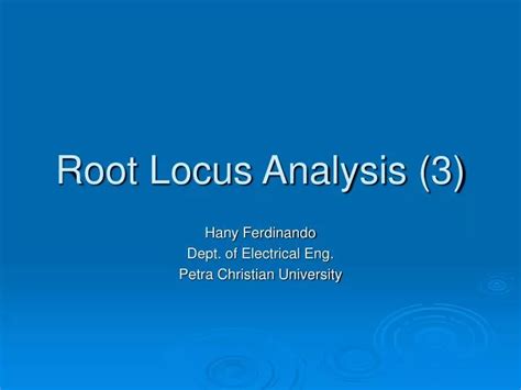 PPT Root Locus Analysis 3 PowerPoint Presentation Free Download ID 154727