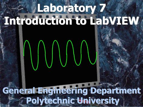 Ppt Introduction To Labview In General Engineering Applications Controls And Virtual