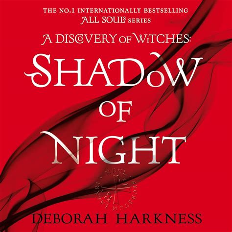 Shadow Of Night All Souls Book 2 Audible Audio Edition