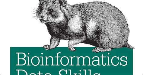 Bioinformatics Data Skills Reproducible And Robust Research With Open