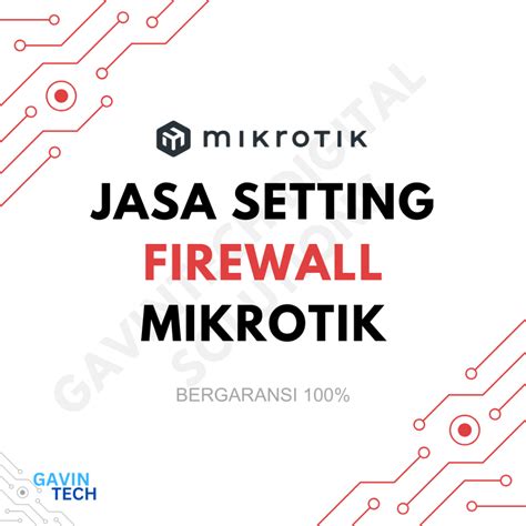 Jual Jasa Setting Konfigurasi Firewall Mikrotik Filter Rules Nat