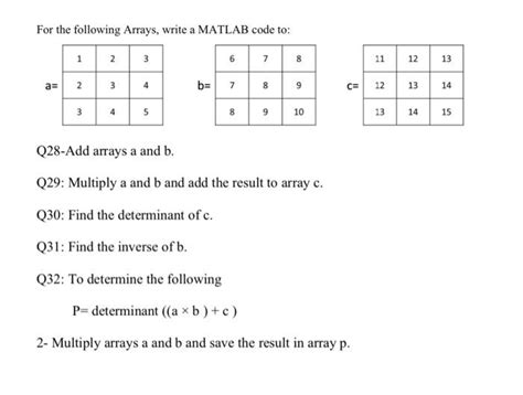 Solved For The Following Arrays Write A Matlab Code To
