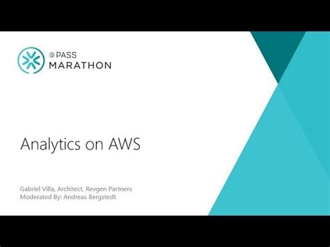 Pass Data Community Summit Talk Analytics On Aws From Pass Data Community Summit Class Central