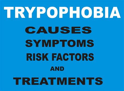 Trypophobia Causes Symptoms Risk Factors And Treatments Trypophobia Risk Factors Treatment