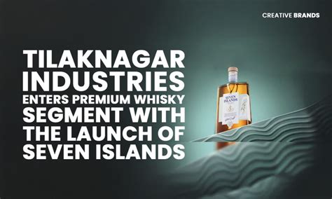 Tilaknagar Industries Enters Premium Whisky Segment With The Launch Of